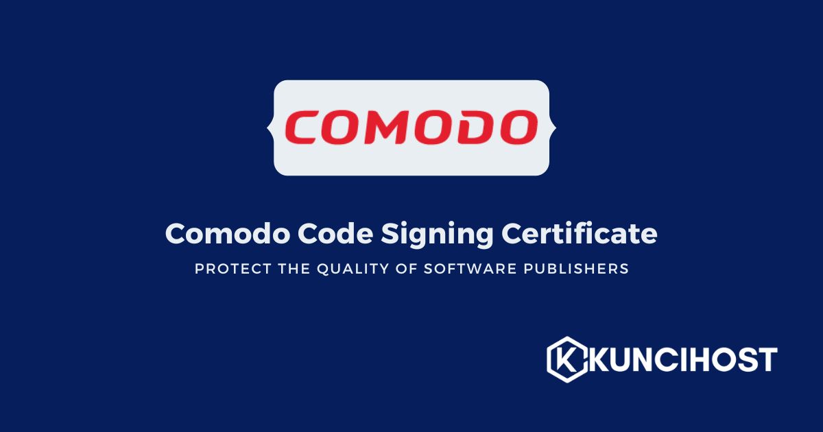 Comodo Code Signing Certificate - KunciHost