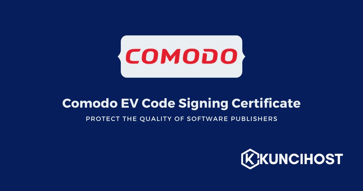 Comodo EV Code Signing Certificate - KunciHost